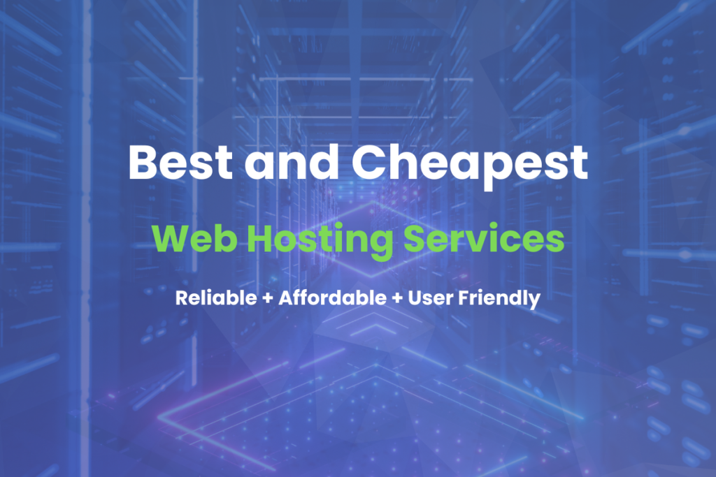 5 Best and Cheapest Web Hosting Services in 2025 - MS Guide World